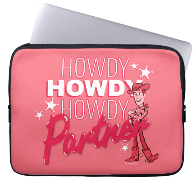 Toy Story | Woody "Howdy Howdy Howdy Partner" Laptop Sleeve | Zazzle