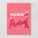 Toy Story | Woody "Howdy Howdy Howdy Partner" Postcard | Zazzle