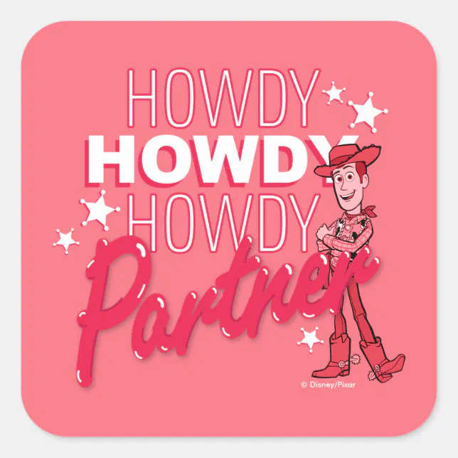 Toy Story | Woody "Howdy Howdy Howdy Partner" Square Sticker | Zazzle