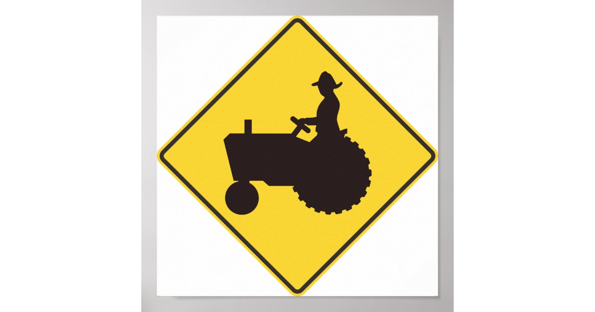 Tractor Road Sign Poster | Zazzle