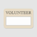 Traditional, Nostalgic "VOLUNTEER" Name Tag | Zazzle