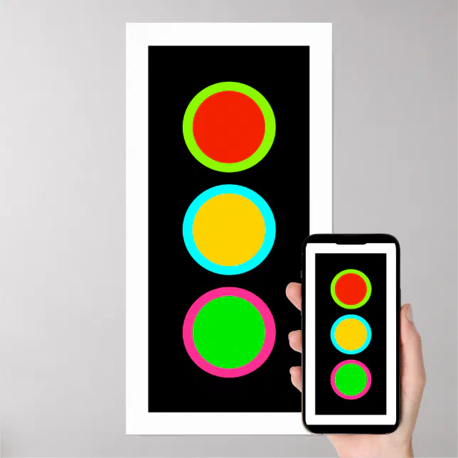 Traffic Signal Stop-Caution-Go Mod Stop Light Fun Poster | Zazzle