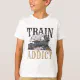 Train Addict Model Railroad Railway Hobbyist T-Shirt | Zazzle
