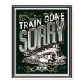 Train gone sorry. an ASL idiom vintage poster | Zazzle