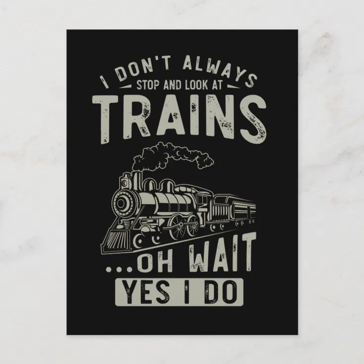 Train Lover Funny Trainspotter Railroad Locomotive Postcard | Zazzle
