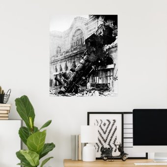 Train Wreck at Montparnasse, 22 October 1895 Poster | Zazzle