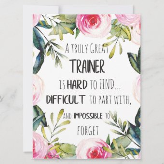 Trainer appreciation Quote Thank you grateful Card | Zazzle