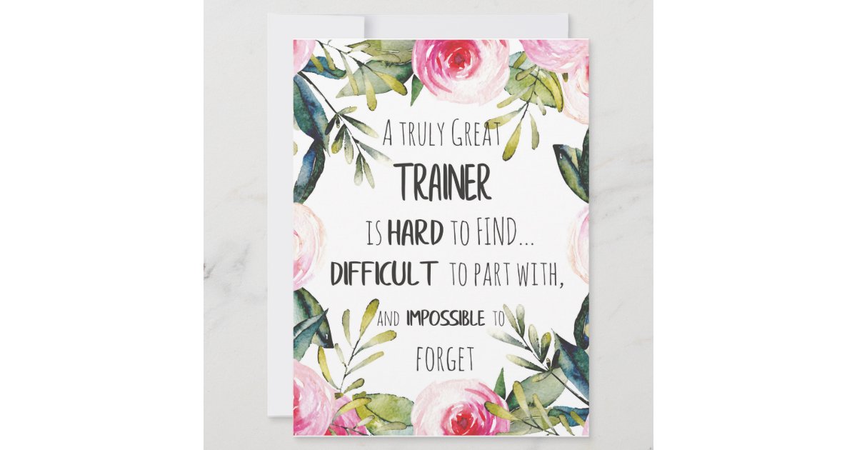 Trainer appreciation Quote Thank you grateful Card | Zazzle