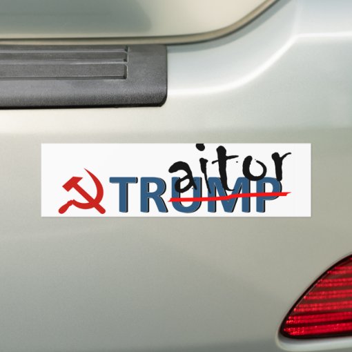 Traitor Trump Bumper Sticker | Zazzle