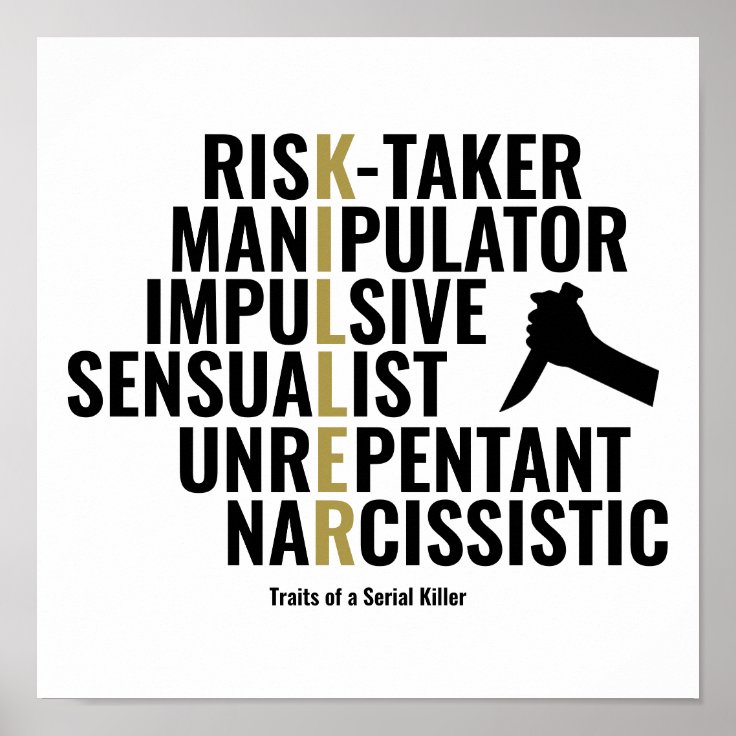 Traits of a Serial Killer Poster | Zazzle