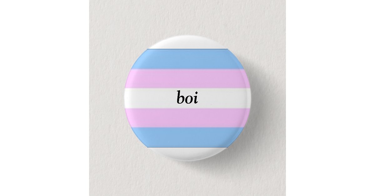 Trans Boi Button | Zazzle
