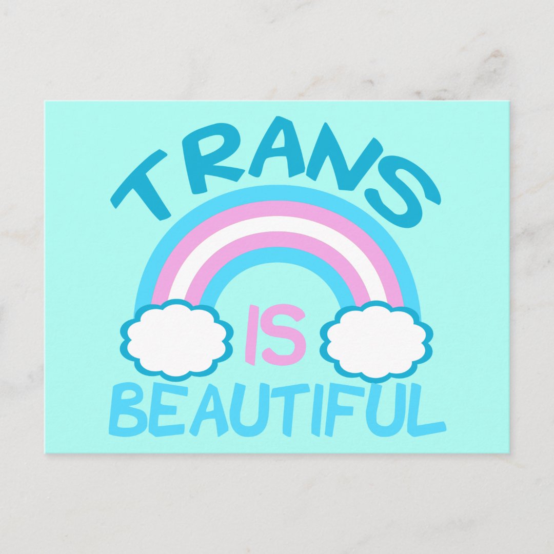 Trans is Beautiful Postcard | Zazzle