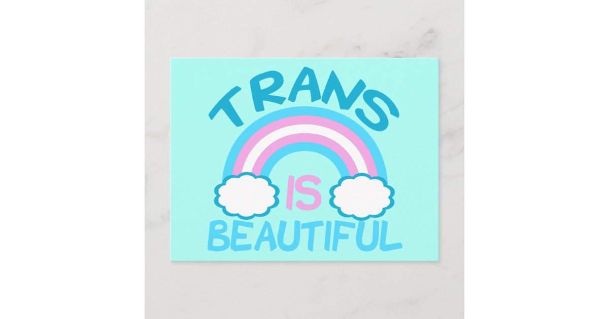 Trans is Beautiful Postcard | Zazzle