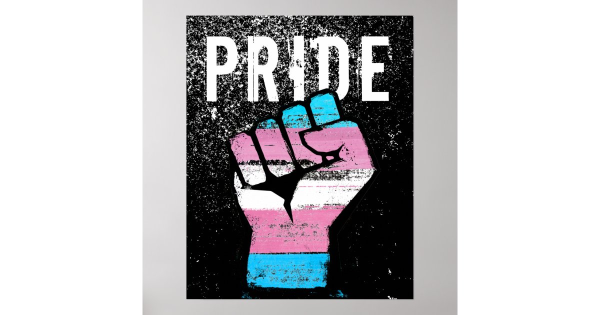 Trans Pride Fist Poster | Zazzle
