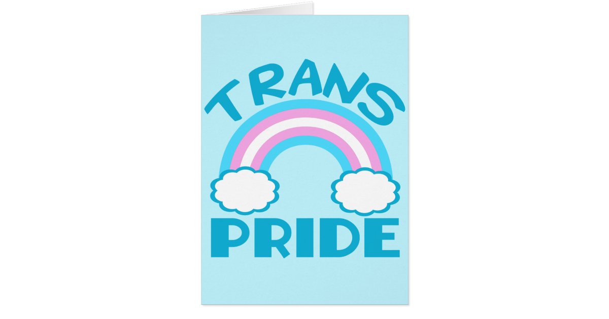 Trans Pride Rainbow Beautiful Transgender Card | Zazzle