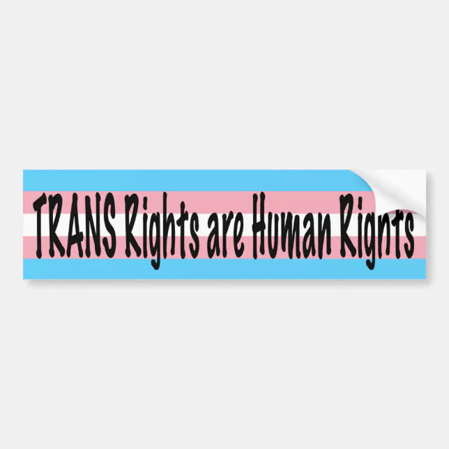 TRANS Rights are Human Rights Bumper Sticker | Zazzle
