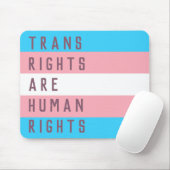 Trans Rights Are Human Rights Transgender Flag Mouse Pad | Zazzle