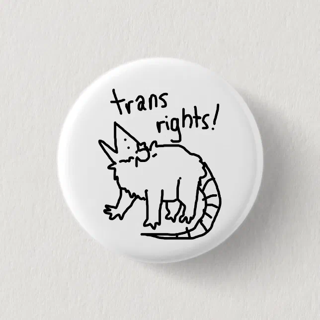 trans rights possum button | Zazzle