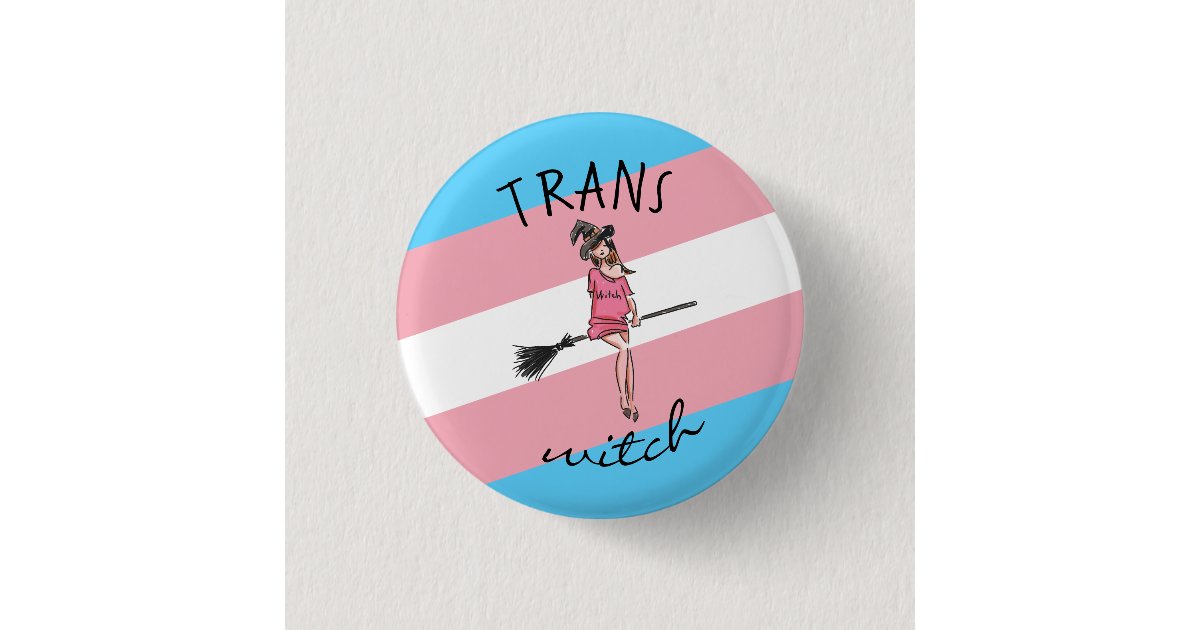 TRANS WITCH BUTTON | Zazzle
