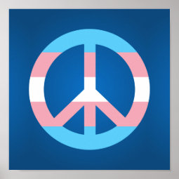 Transgender flag peace sign poster | Zazzle