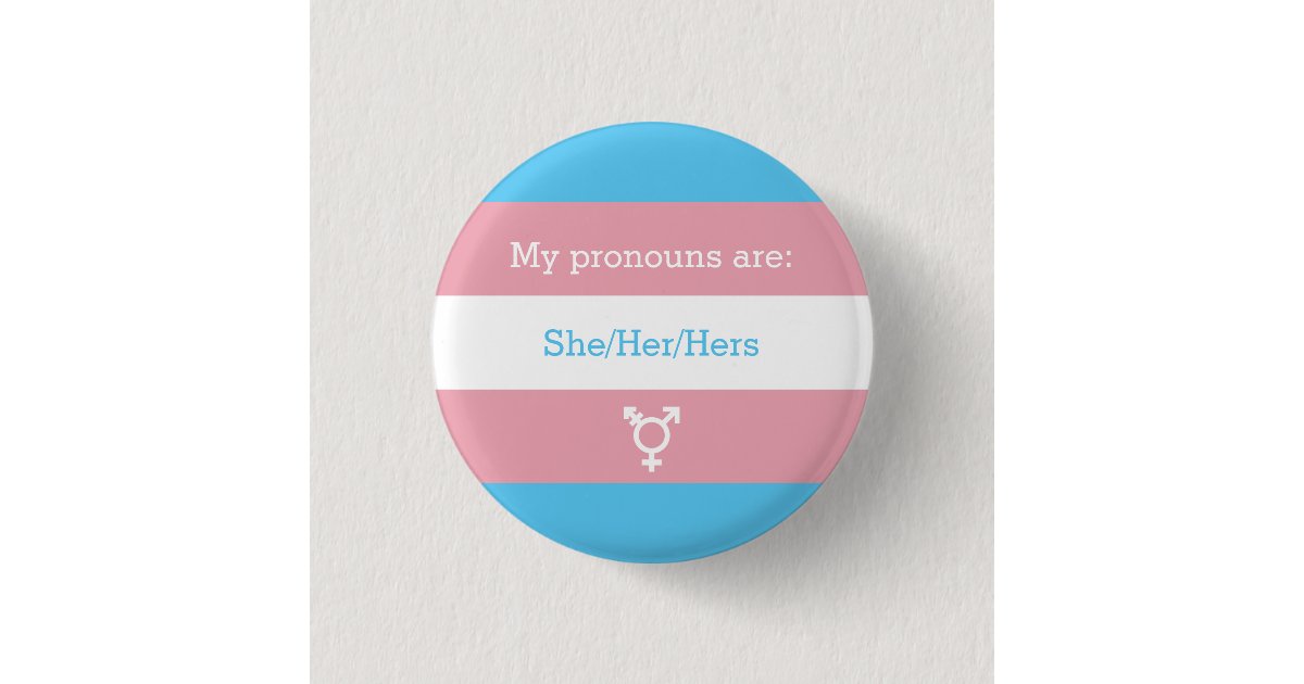 Transgender Preferred Gender Pronouns Button | Zazzle