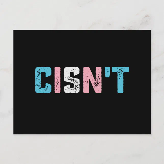 Transgender Pride Cisn't LGBTQ Trans Flag Funny Postcard | Zazzle