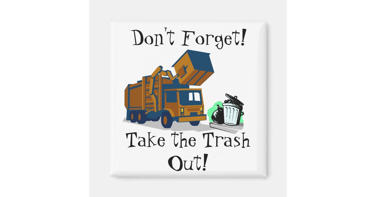Trash Day Reminder Magnet | Zazzle