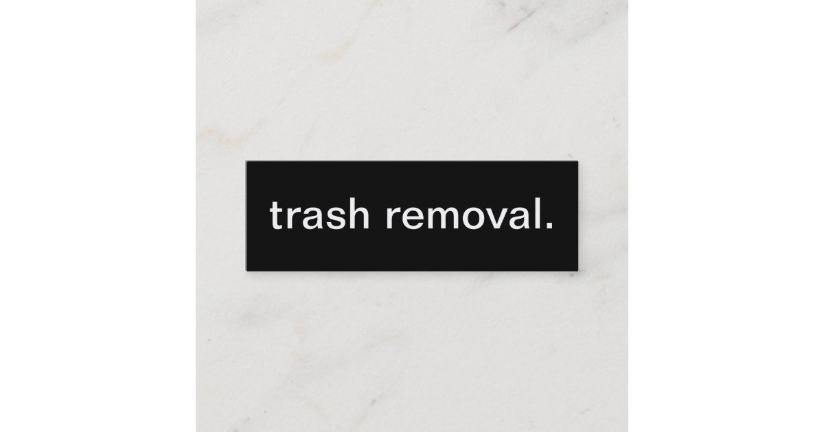 Trash Removal Business Card | Zazzle