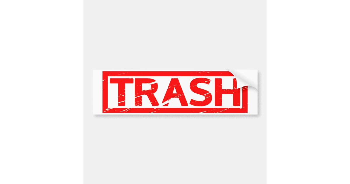 Trash Stamp Bumper Sticker | Zazzle