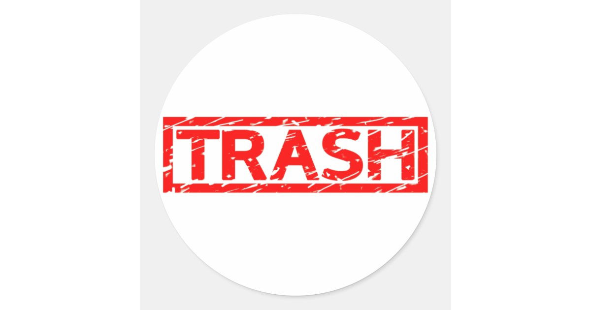 Trash Stamp Classic Round Sticker | Zazzle