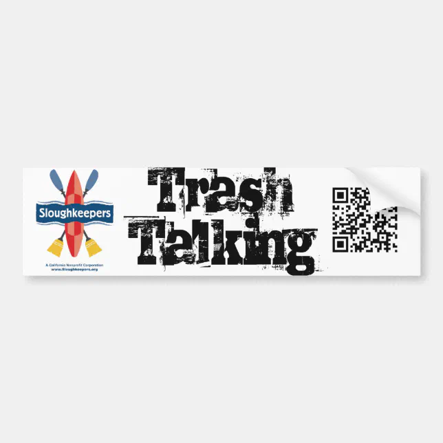 Trash Talking Bumper Sticker with QR Code | Zazzle