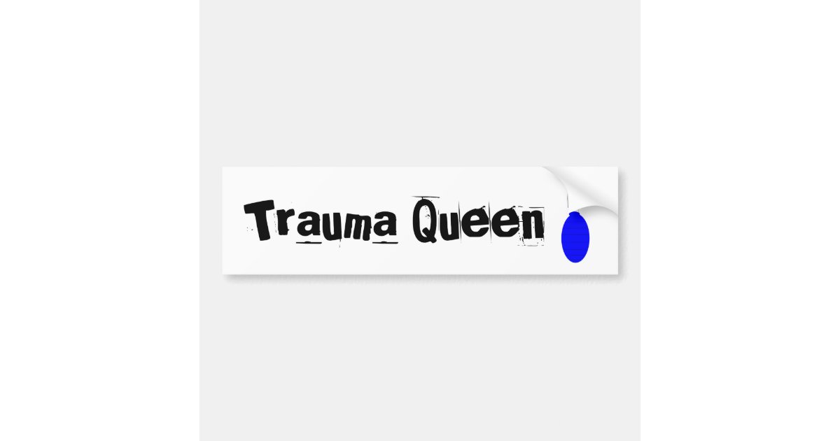 Trauma Nurse Bumper Sticker "Trauma Queen" | Zazzle