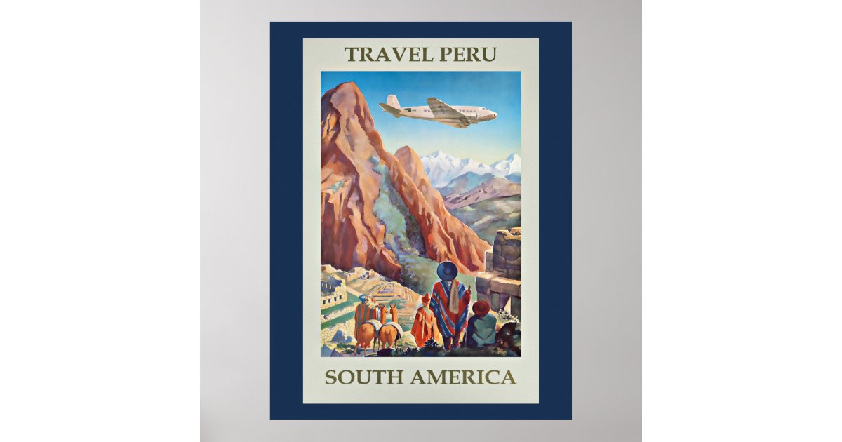 Travel Peru, South America, Poster | Zazzle
