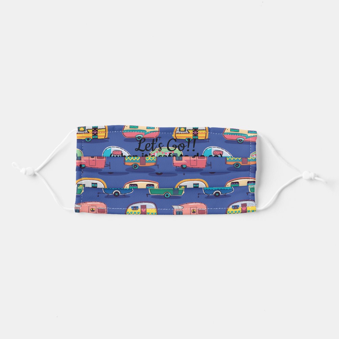 Travel Trailer, RV, Camper Face Mask - Let's Go! | Zazzle