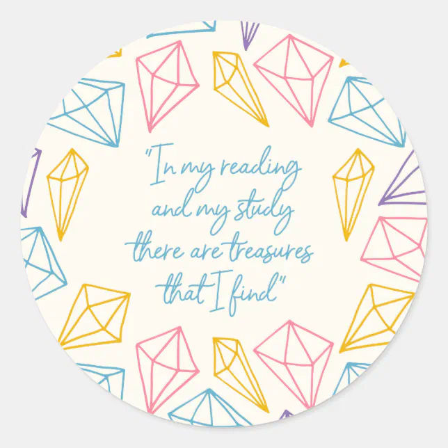 "Treasures That I Find" Classic Round Sticker | Zazzle
