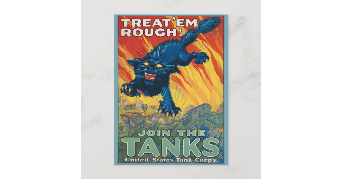 Treat 'Em Rough - Join The Tanks Postcard | Zazzle