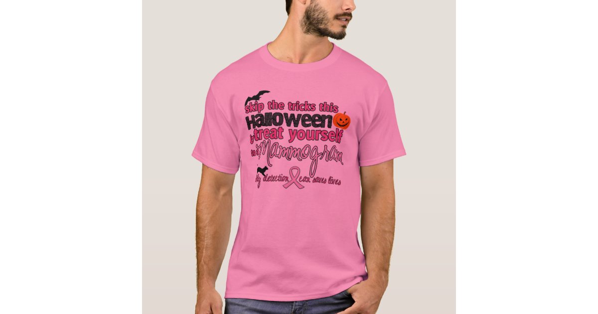 Treat Yourself to a Mammogram T-Shirt | Zazzle