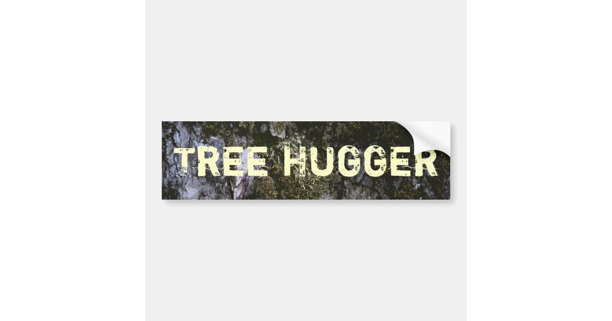 Tree Hugger bumper sticker | Zazzle