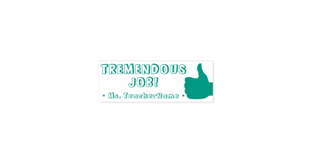 "TREMENDOUS JOB!" Marking Rubber Stamp | Zazzle