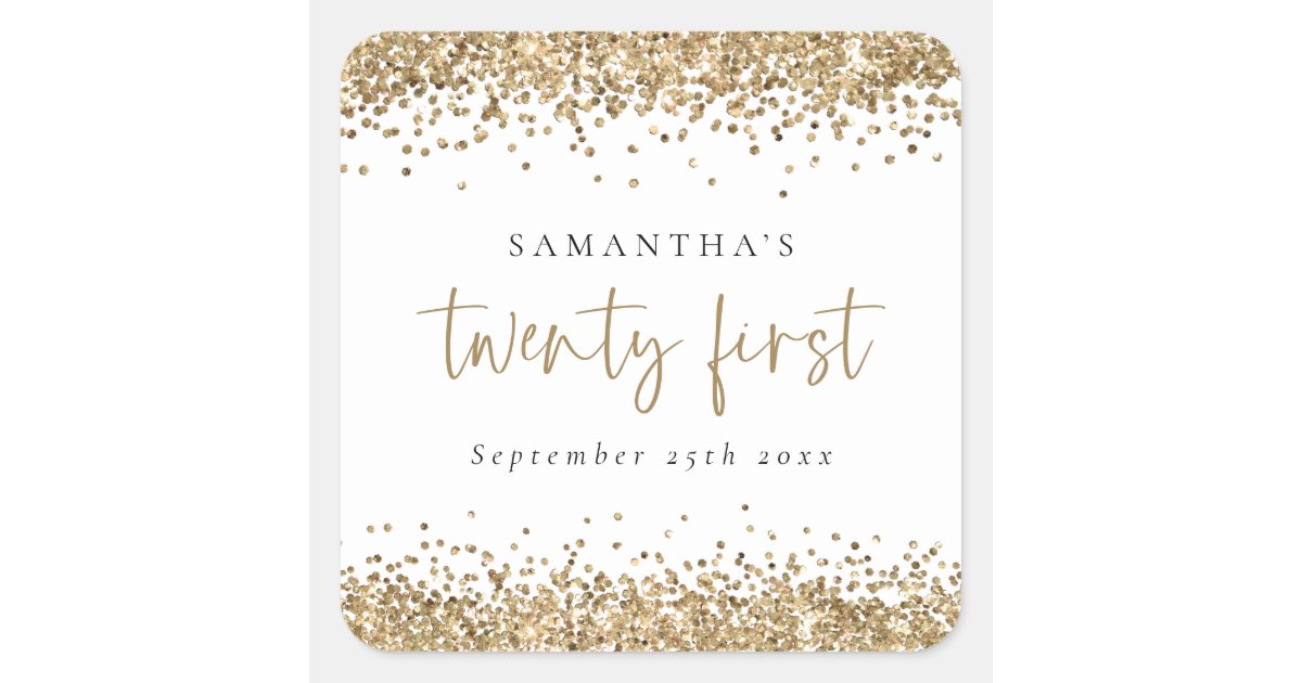 Trendy Gold Glitter Name Date Twenty First Party Square Sticker | Zazzle