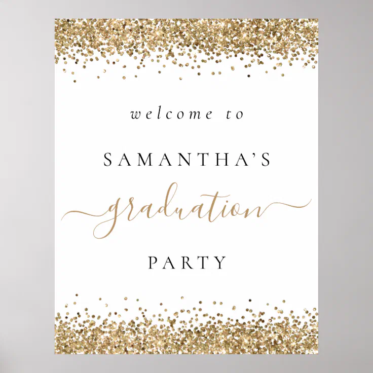 Trendy Gold Glitter Welcome Graduation Party Poster | Zazzle