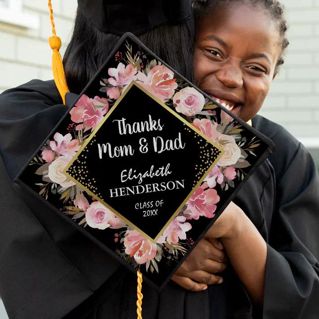 Trendy Gold Pink Floral Thanks Mom & Dad Graduation Cap Topper | Zazzle
