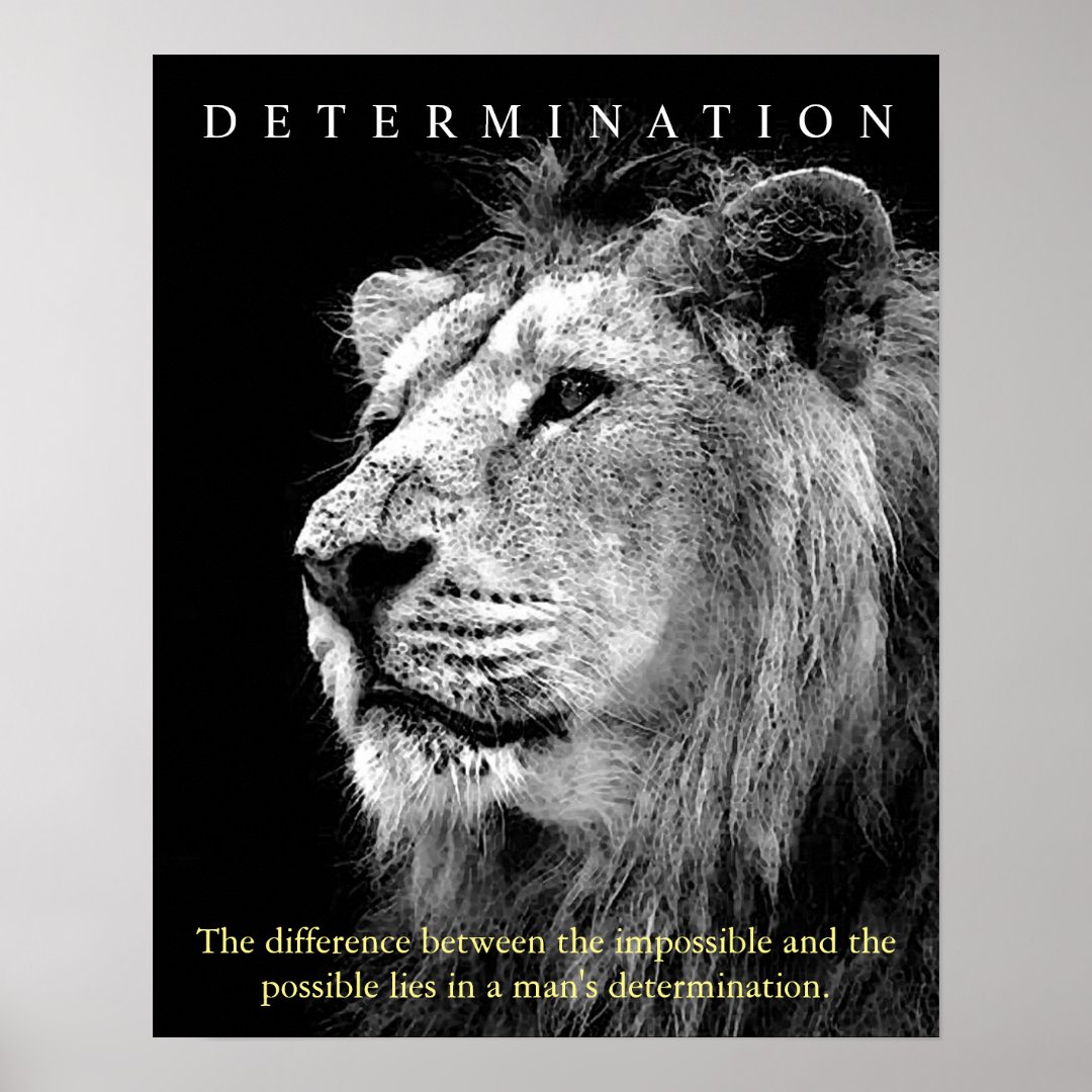 Trendy Motivational Lion Determination Poster | Zazzle