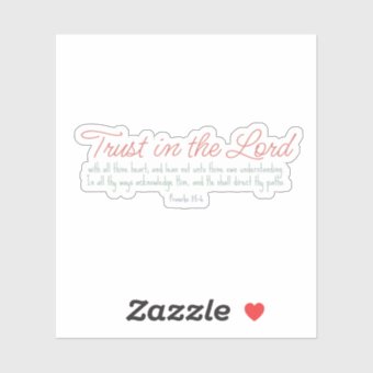 Trendy Proverbs 3:5-6 Christian Bible Verse Sticker | Zazzle