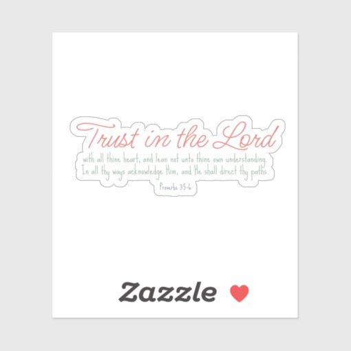 Trendy Proverbs 3:5-6 Christian Bible Verse Sticker | Zazzle