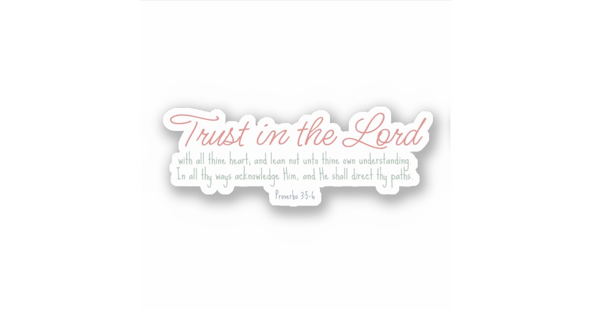 Trendy Proverbs 3:5-6 Christian Bible Verse Sticker | Zazzle