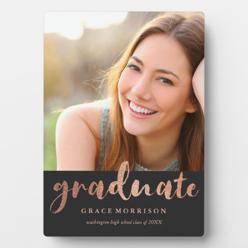 Trendy Rose Gold Graduation Photo Plaque | Zazzle