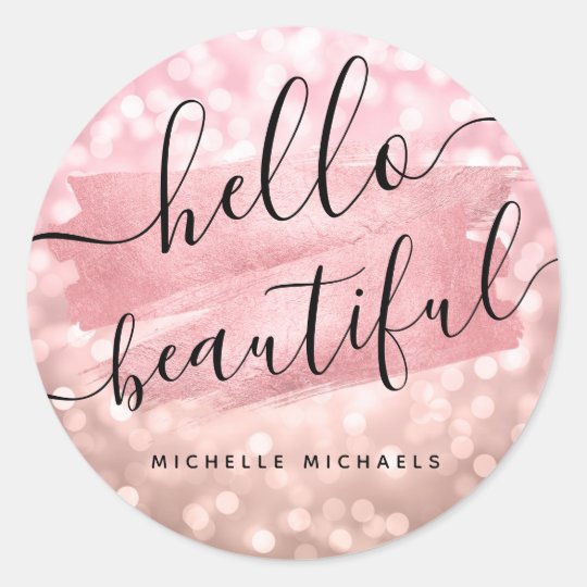 Trendy Script Rose Gold Lights "Hello Beautiful" Classic Round Sticker ...
