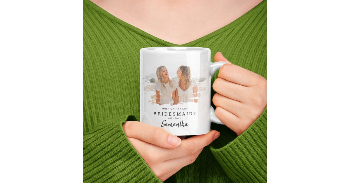 Trendy Smudge Photo | Will You Be My Bridesmaid? Coffee Mug | Zazzle