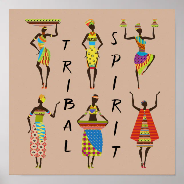 Tribal Spirit slogan African ladies colourful Poster | Zazzle